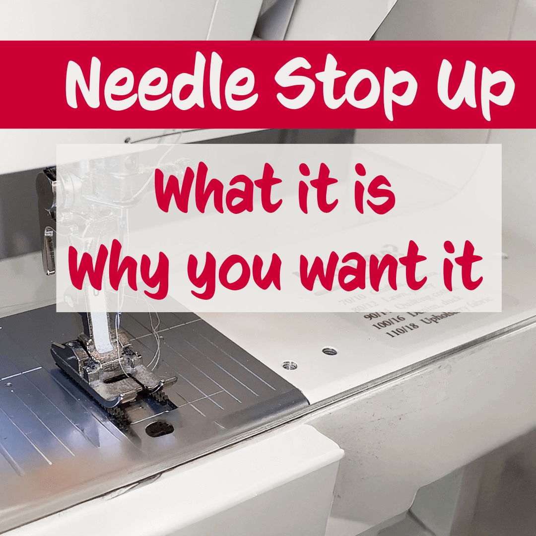 Why needle stop up matters for your first sewing machine • Pretty ...